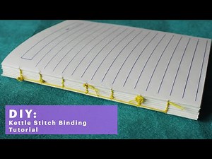 DIY Tutorial for Kettle Stitch Book Binding | Markedcrafters