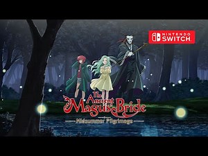 The Ancient Magus’ Bride: Midsummer Pilgrimage – Nintendo Switch Gameplay