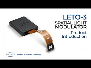 HOLOEYE Photonics: LETO-3 Spatial Light Modulator Product Introduction