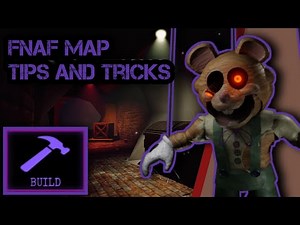 🐻 FNAF Tricks for Your FNAF Build mode Maps! | Simple Tips and Tricks