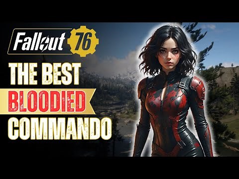 The BEST Bloodied Commando Build in Fallout 76