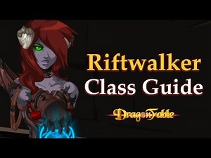 DragonFable - Riftwalker Class Guide