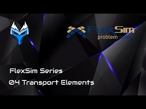 FlexSim Tutorial - Transport elements