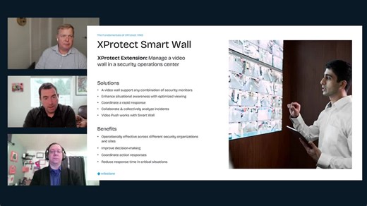 XProtect Fundamentals: Get to know Milestone’s open-platform video management software.