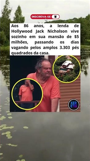 “Aos 86 anos, Jack Nicholson vive recluso em sua mansão milionária
