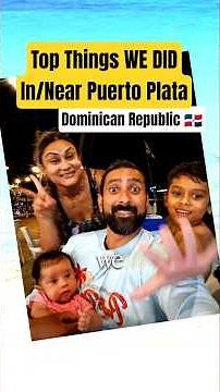 TOP THINGS TO DO Around Puerto Plata Dominican Republic | MUST-DO Stops in Sosua & Cabarete #travel
