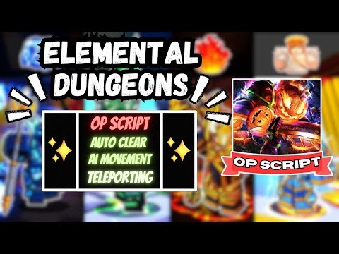 *NEW* Elemental Dungeons Script (PASTEBIN 2024) ( HALLOWEEN EVENT, AUTO FARM GEMS, FARM EVIL CHEST )