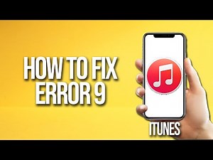 How To Fix iTunes Error 9