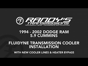 2ND GEN DODGE FLUIDYNE COOLER INSTALL W/PRE-HEATER BYPASS