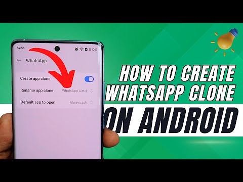 How to clone WhatsApp in Android Phone