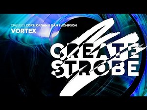 Corti Organ & Dan Thompson - Vortex