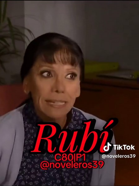 Rubí: Capítulo 80 Parte 1 - ¡No te lo pierdas!