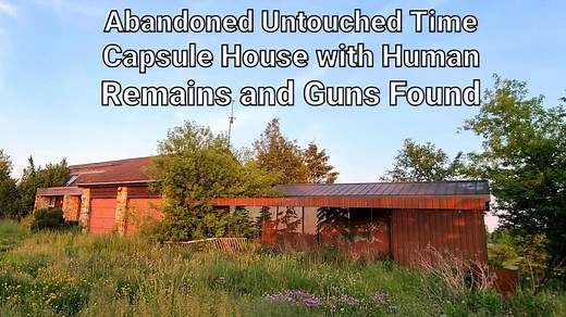 Exploring an abandoned time capsule house with human remains and guns