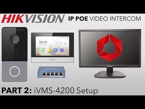 Hikvision IP PoE Villa Intercom Guide Part 2 Add Devices to iVMS-4200 and Update Firmware