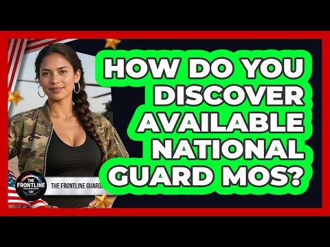 How Do You Discover Available National Guard MOS?