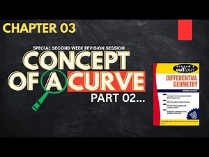 Schaum’s Outline of Differential Geometry | Chapter 3 – Concept of Curve Explained (Part 02)