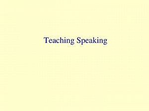 Teaching Speaking - SlideServe