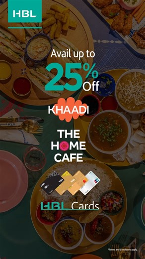 1.1M views · 610 reactions | Indulge in flavors served with style! Enjoy up to 25% off at Khaadi - The Home Cafe when you pay with your HBL Card. For details, visit, hbl.com/dd or simply check out Deals & Discounts on HBL Mobile App. Terms & Conditions Apply. #HBL #HBLCards #Karachi #Lahore #Islamabad #TheHomeCafe Note: Use the Sunwai Portal by State Bank of Pakistan to register your complaints and feedback. https://sunwai.sbp.org.pk/ | HBL | Facebook