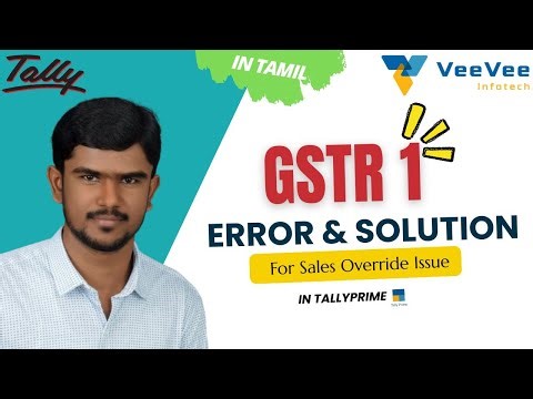TallyPrime Override Issue in Sales Entry and GSTR-1 Error Solution | Tamil | VeeVee Infotech