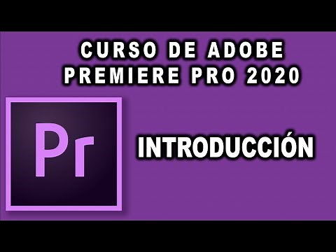 Curso de edición de video - Adobe Premiere Pro 2020 - 🎬 * Capítulo 0 - Introducción