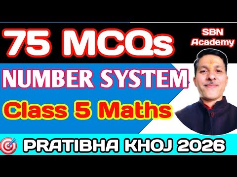 Class 5 Maths Numbers System | Number System 75 MCQs | Saraswati Pratibha Khoj 2026 | SBN Academy