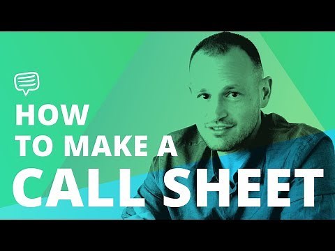 How to Make a Call Sheet: A Step-By-Step Walkthrough