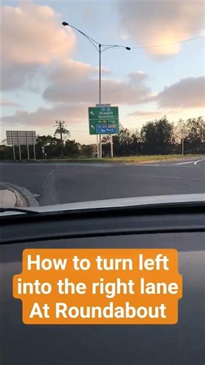 How to turn left into the Right lane at the Roundabout