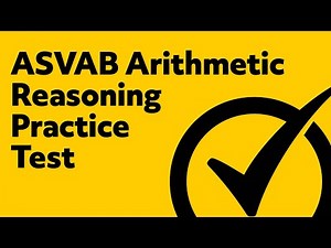 ASVAB Arithmetic Reasoning Practice Test