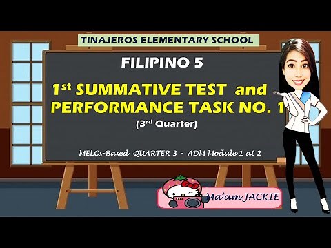 Q3: FILIPINO 5 - 1st SUMMATIVE TEST I PERFORMANCE TASK No. 1