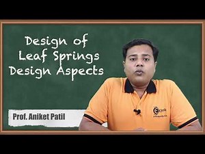 Design of Leaf Springs Design Aspects