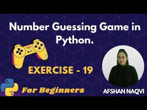#19 Exercise - Create a Number Guessing Game in Python Using Random Module.