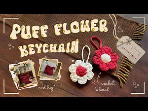 Crochet a Puff Flower Keychain | Easy & Beginner-Friendly Tutorial