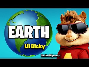 Lil Dicky - Earth - Chipmunks Version - Video Song