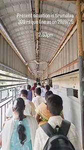 Present situation in tirumalaa 300 rs que line as on 29/9/25 2.53pm | Dharani Krishna Yn