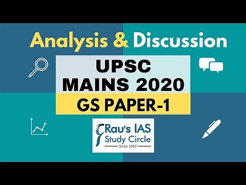 UPSC Mains 2020 Analysis | General Studies Paper 1 discussion | Rau’s IAS