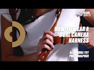 How-To Wear a Dual Camera Harness | Photographer Alexandra Toy