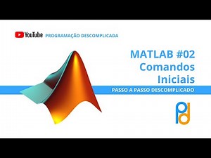 MATLAB | Aula 02 - Comandos Iniciais