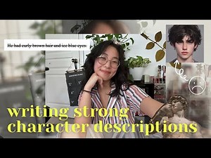 🎭 my top tips for writing effective character descriptions