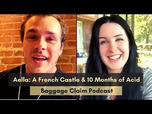 Aella - A French Castle & Ten Months of Acid (Full Interview)
