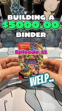 Building a $5000.00 Pokemon Binder - Episode 11 - Just Another Phantasmal Flames Booster Bundle