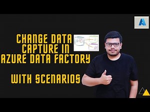 Change Data Capture in Azure Data Factory | Azure Data Factory| Data Engineer | Session 25