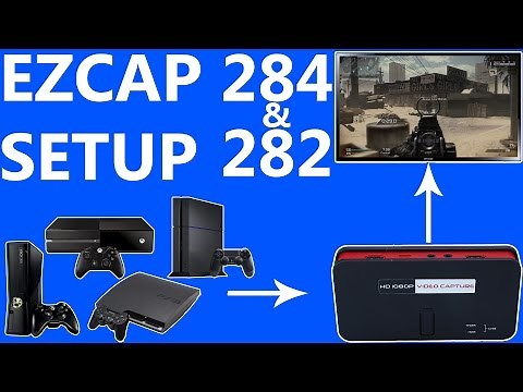 How To: EZCap 282/284 HD Capture Card Setup