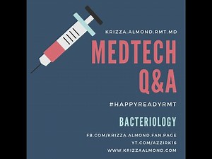 MedTech Q&A - Micriobiology - BACTERIOLOGY #1