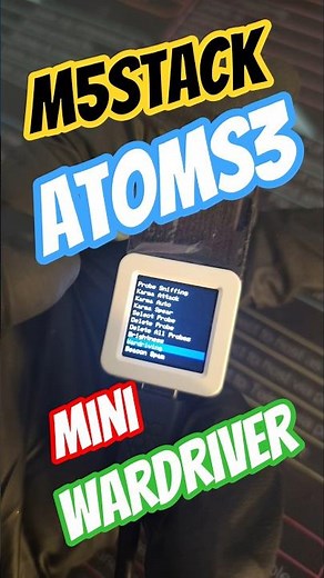 M5stack Atom-S3 Mini Wardriver #m5stack #esp32 #esp32s3 #wardriver #wardriving