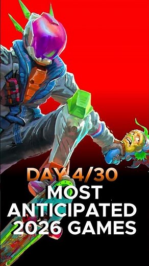 Are You Ready for Day 4 of 30: Most Anticipated Games of 2026??