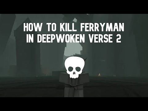 How to beat Ferryman | Deepwoken Verse 2