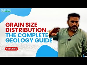 Grain Size Distribution: The Complete Geology Guide | Harsh sir | Geology Concepts