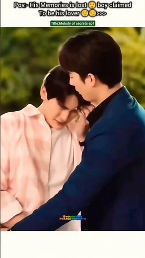 (ep1) Memories lost😲, Guy claim to be His lover 🤭#bl#blseries#shorts#thaibl#forcebook