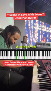 “Falling In Love With Jesus”Jonathan Butler #gospelmusic #gosplemusicians #gospelpianist #gospelsingers | Piano lesson With Warren