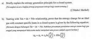 a) Briefly explain the entropy generation principle for a close... | Filo